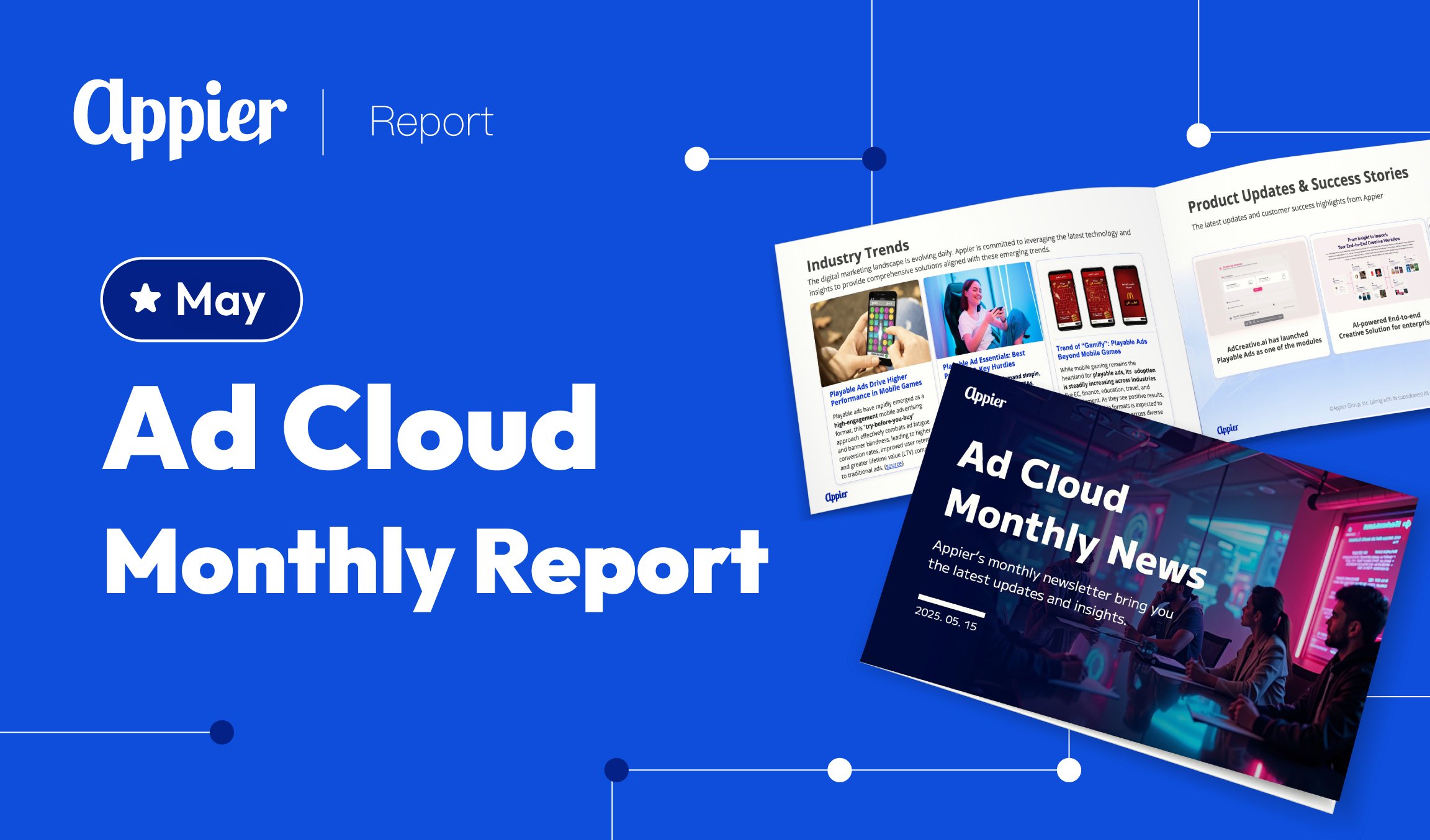 Appier Ad Cloud – Monthly Report July, 2025